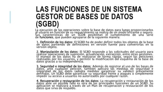 Qué es SGBD y que tecnologías utilizan las | PPTX