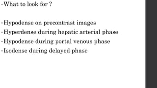 patterns of enhancement in hepatocellular carcinoma | PPTX
