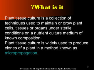 1. propagation by plant tissue culture | PPT