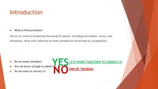 English Pronunciation guide - Easy Learning | PPTX