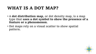 GEOGRAPHIC SKILLS: DOT MAPS | PPTX