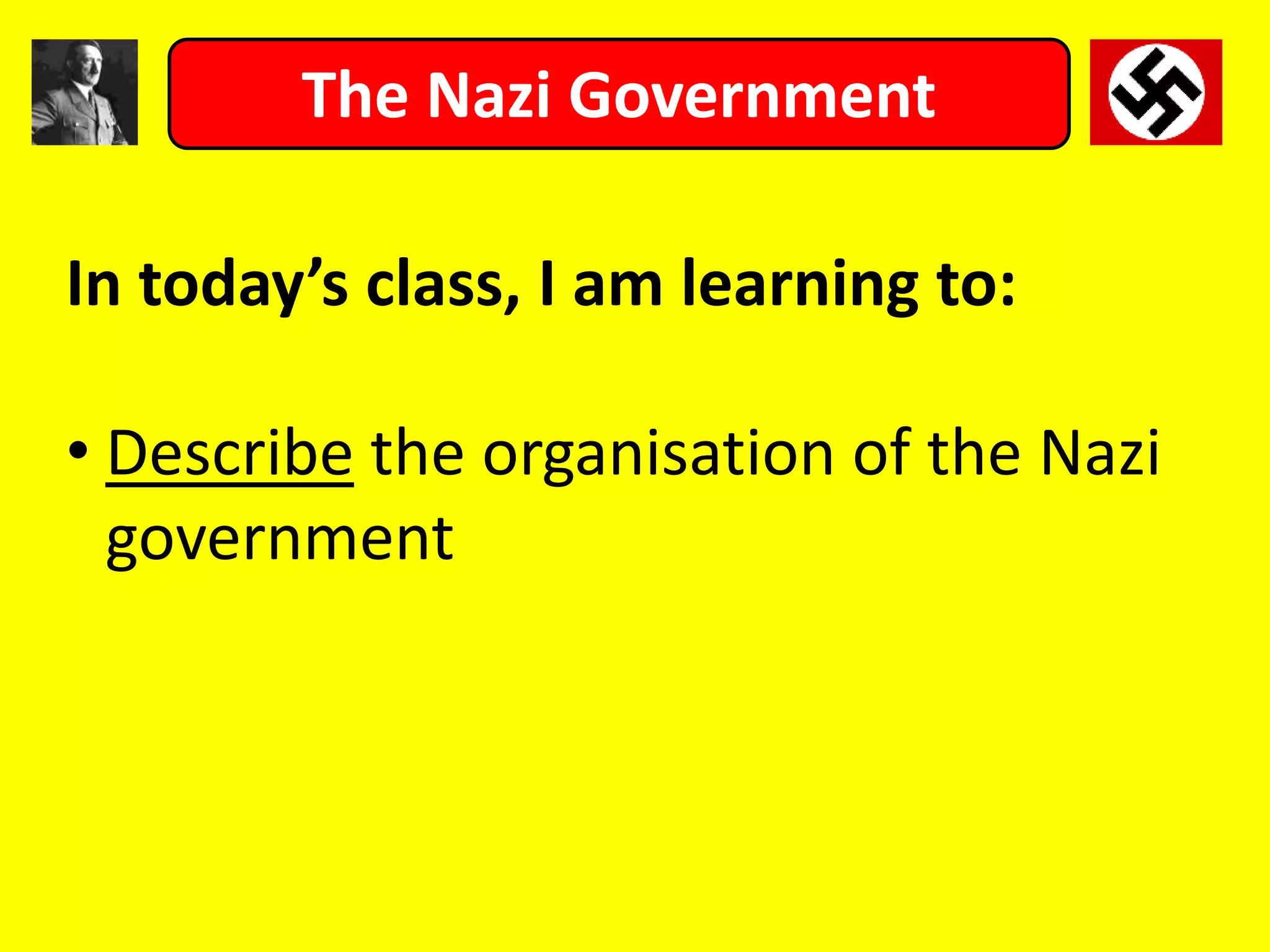 Hitler and Nazi Germany - the nazi government | PPT