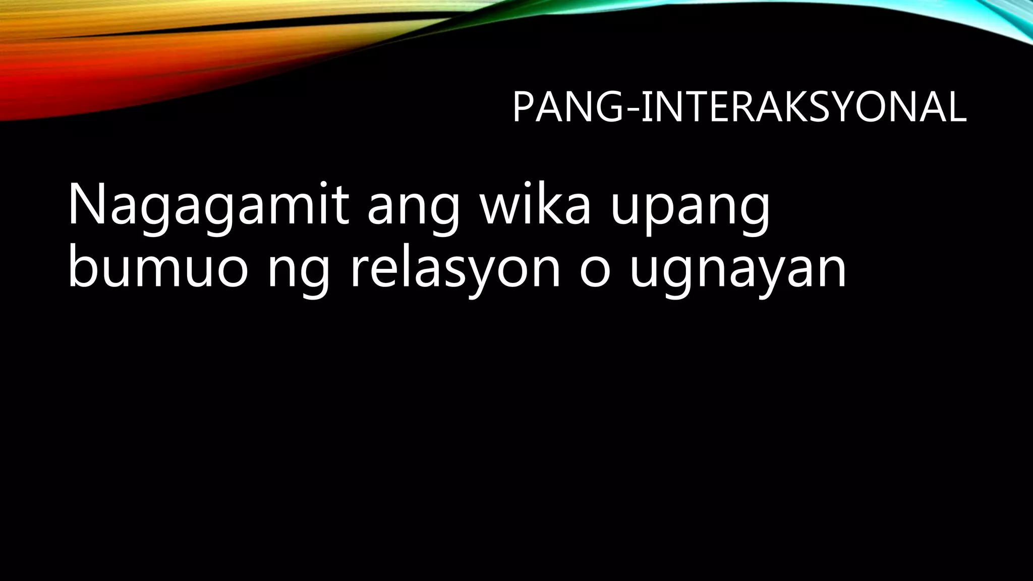 GAMIT NG WIKA SA LIPUNAN | PPTX