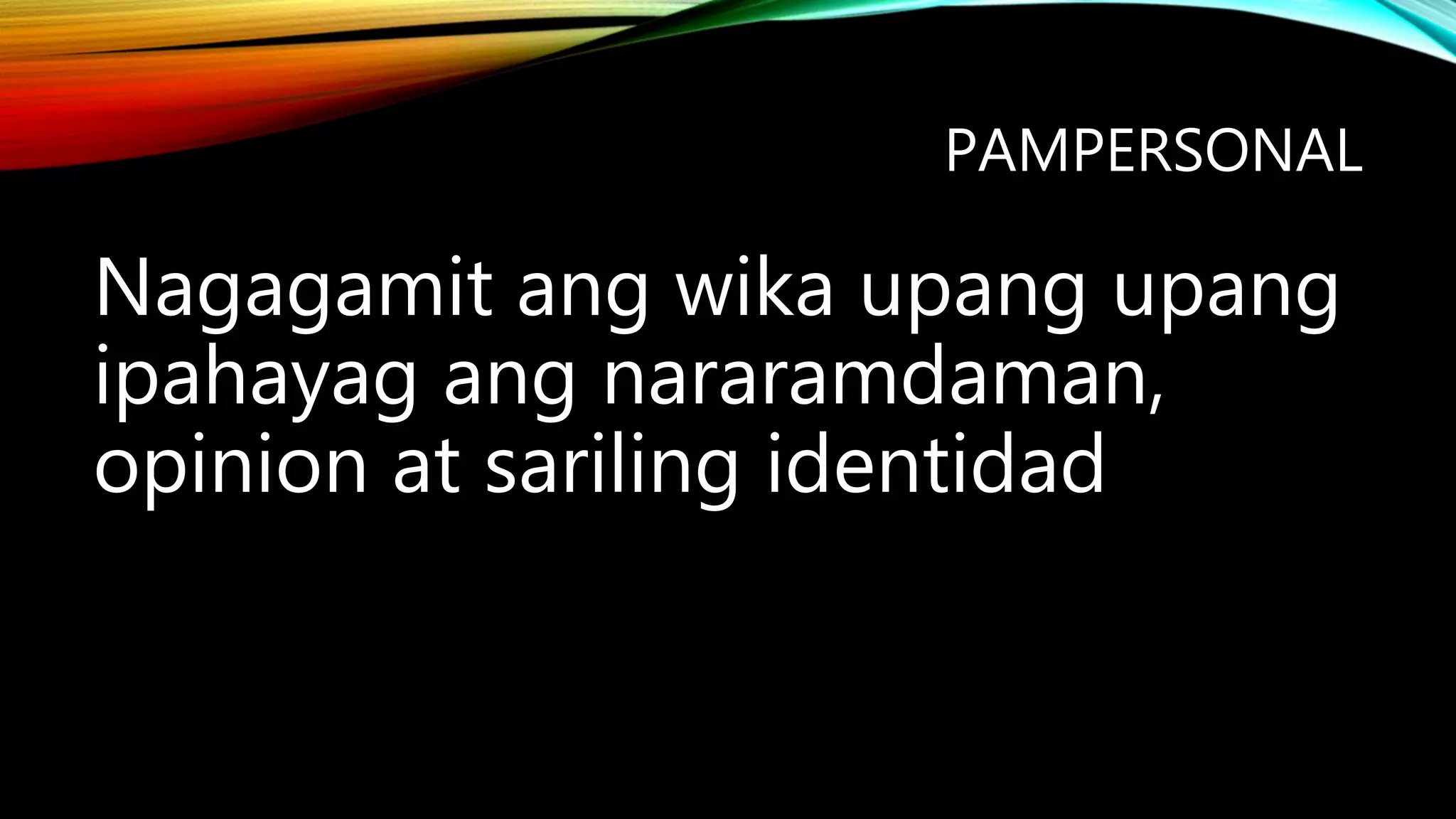 GAMIT NG WIKA SA LIPUNAN | PPTX
