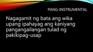 GAMIT NG WIKA SA LIPUNAN | PPTX