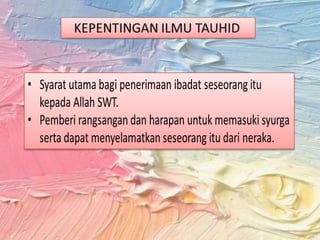 1. asas pengenalan ilmu tauhid | PPTX