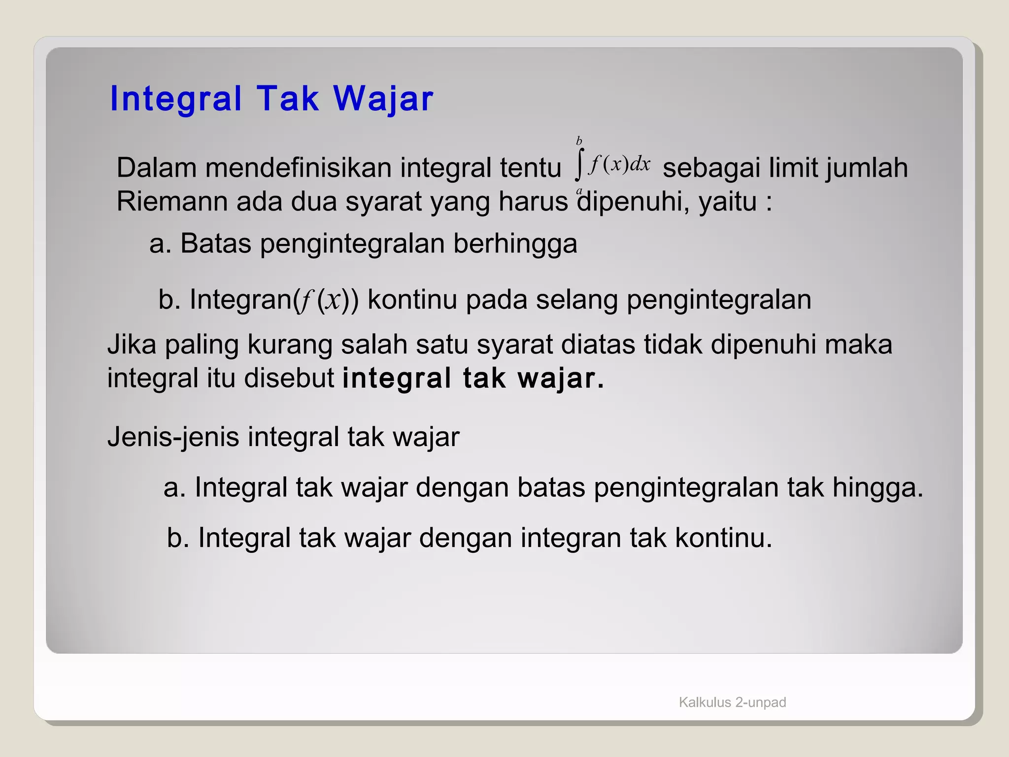 Integral Tak Wajar ( Kalkulus 2 ) | PPS