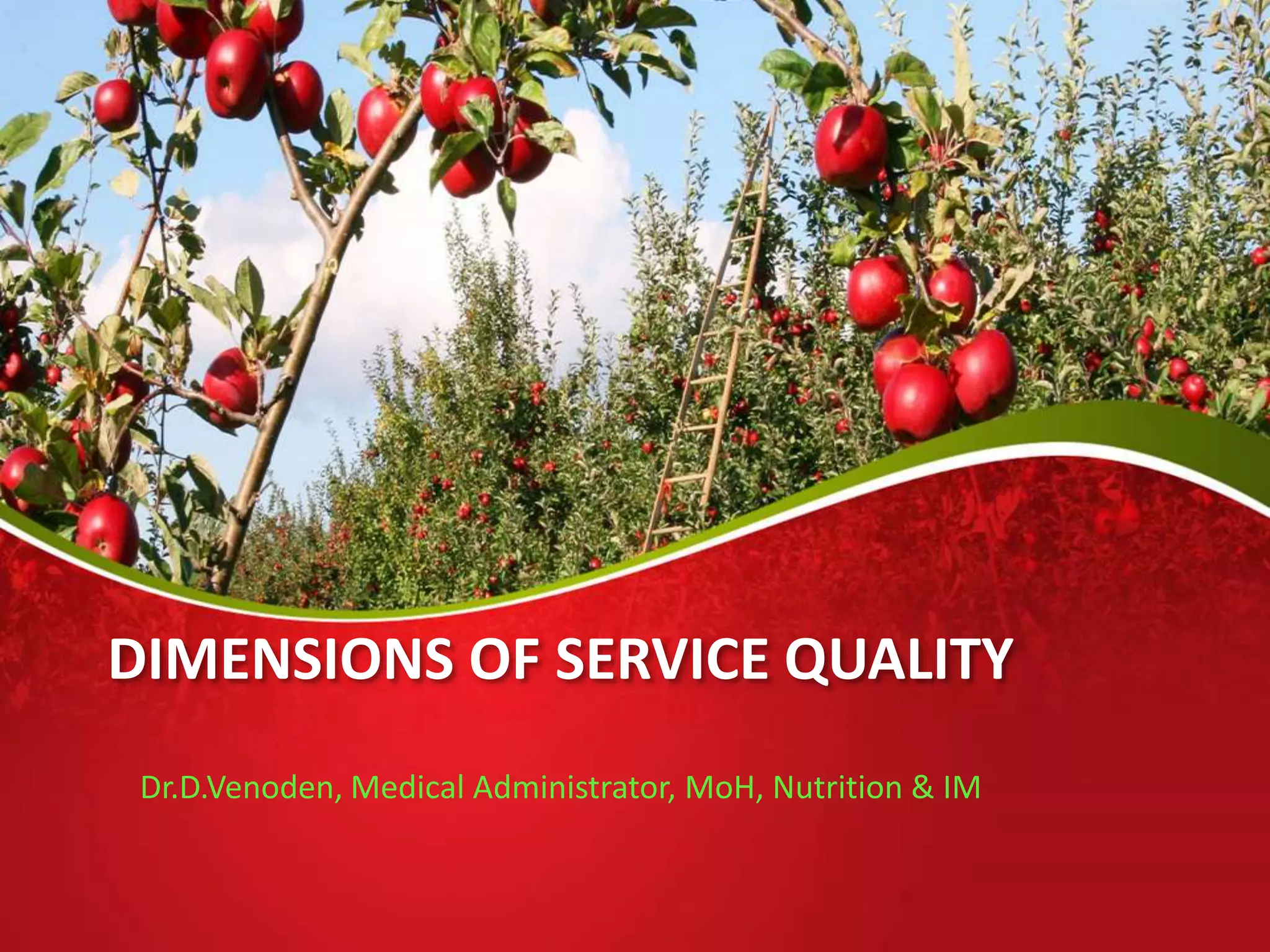 Dimensions of Service Quality | PPTX | Healthcare Industry | Industries