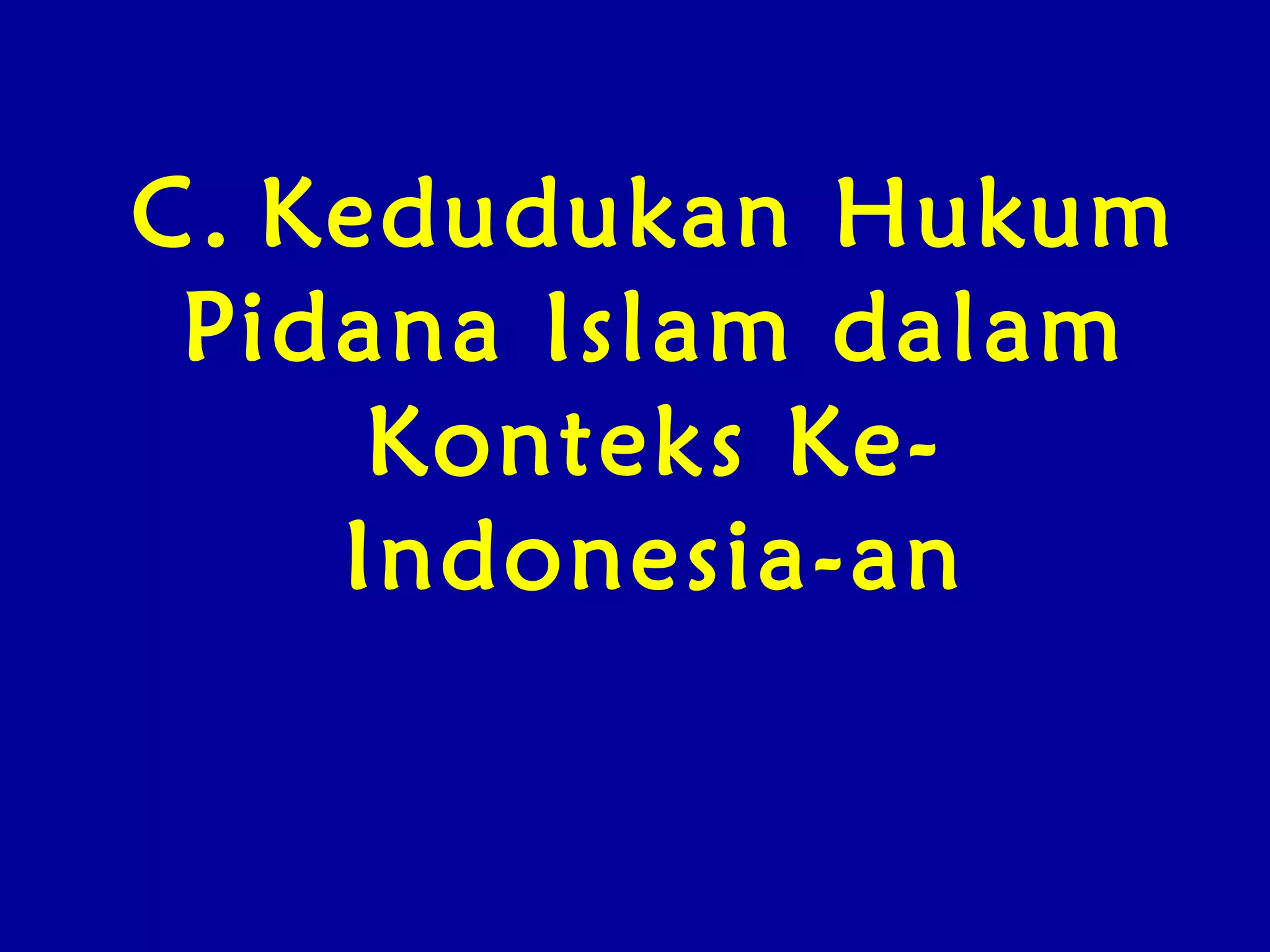 Pengertian, Fungsi, Tujuan dan Kedudukan Hukum Pidana Islam | PPT