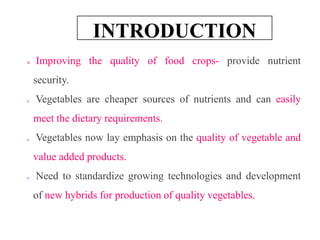 BREEDING FOR QUALITY TRAITS IN VEGETABLE CROPS | PPTX