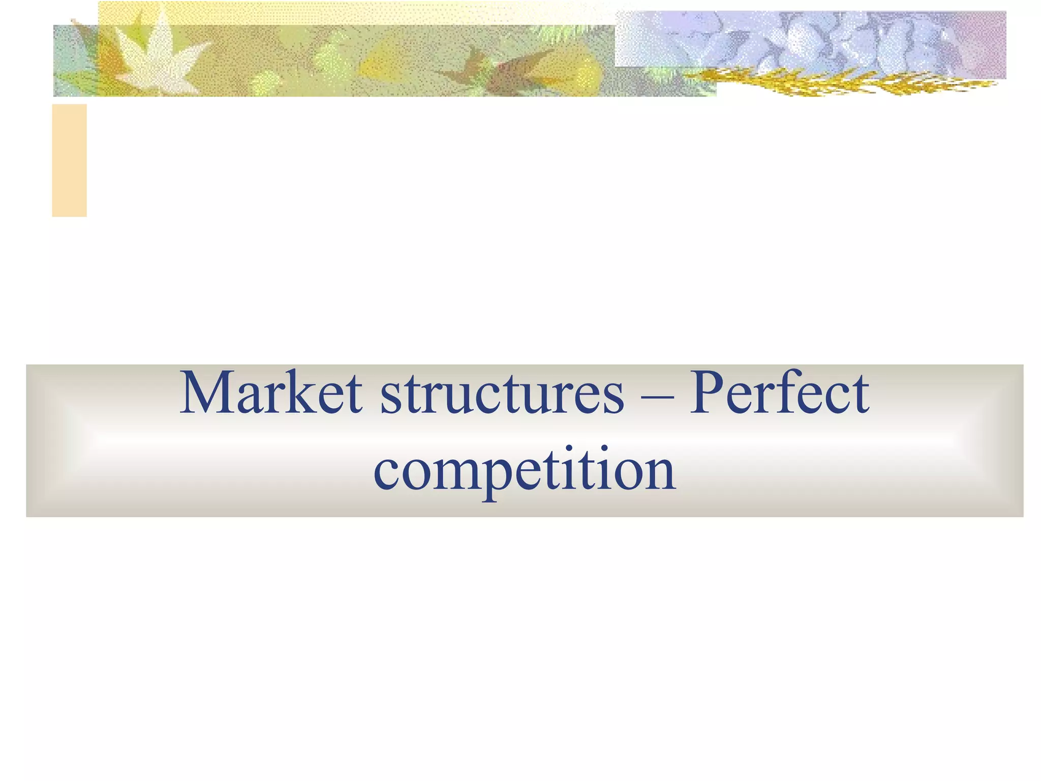 Market structure | PPT