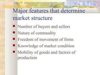 Market structure | PPT | Business | Business and Finance