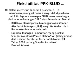 Ketentuan Penerapan BLU-BLUD_ Materi Workshop "Penyusunan RENCANA BISNIS & ANGGARAN BLU-BLUD" | PPT