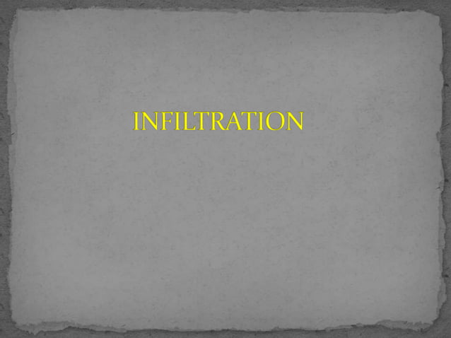 Infiltration | PPTX