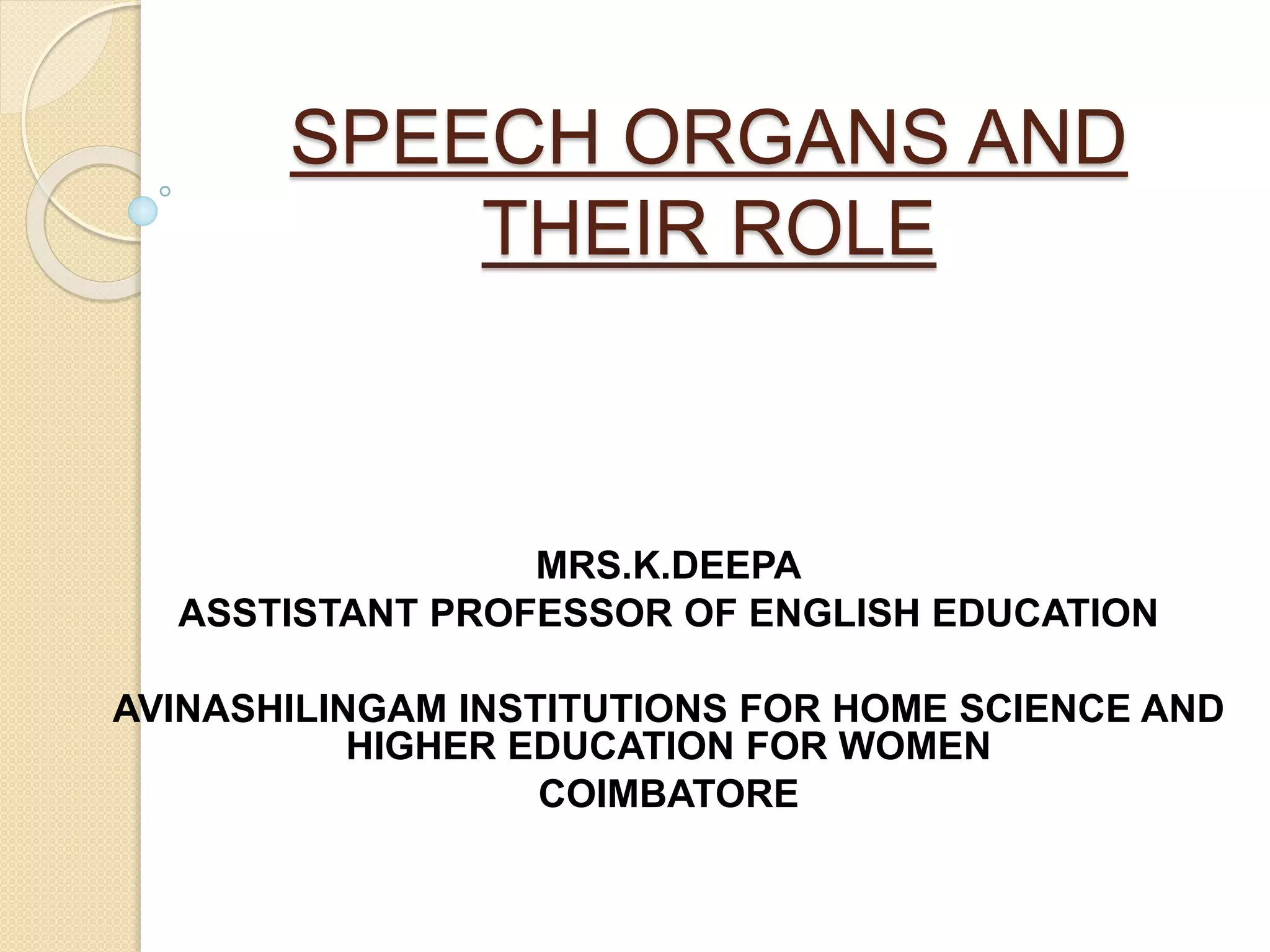 1. speech organs and their role | PPTX