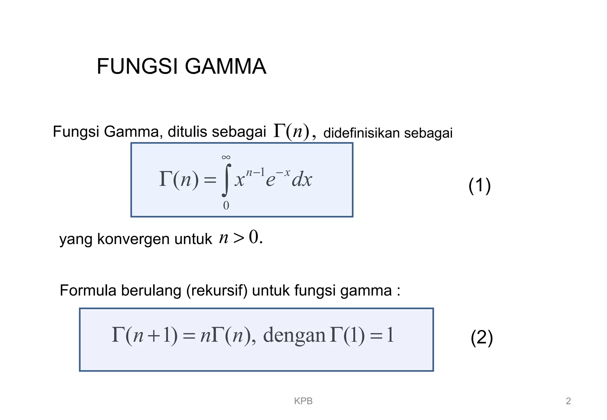 Fungsi Gamma dan Beta (Kalkulus Peubah Banyak) | PPT