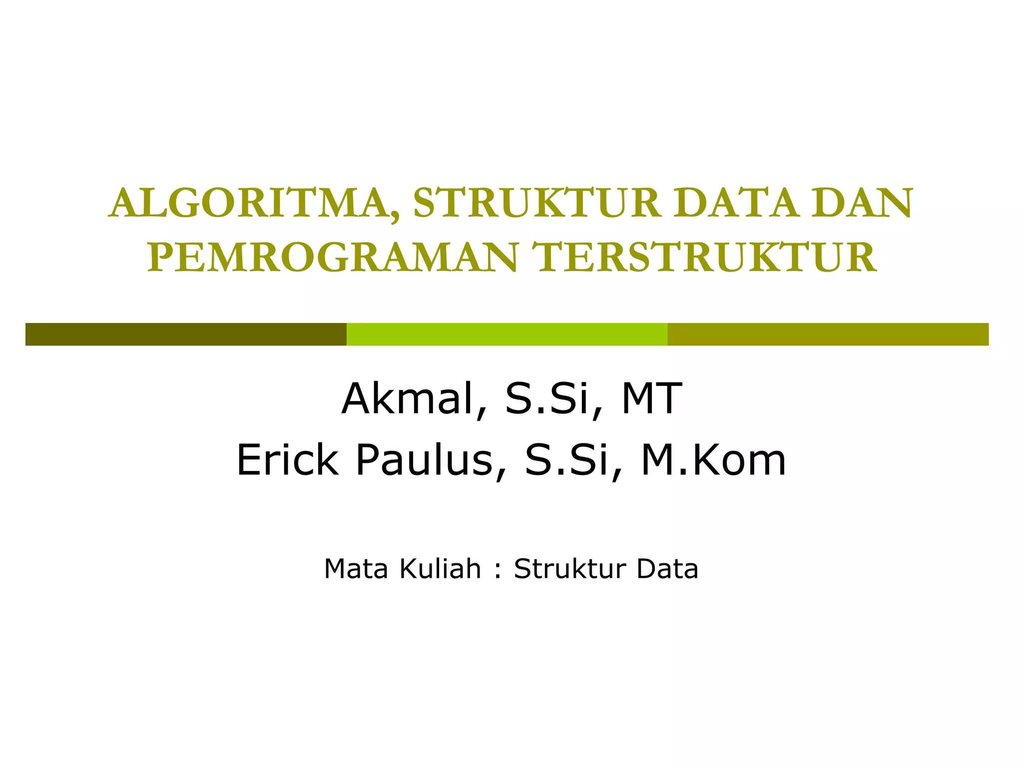1. Algoritma, Struktur Data dan Pemrograman Terstruktur | PDF