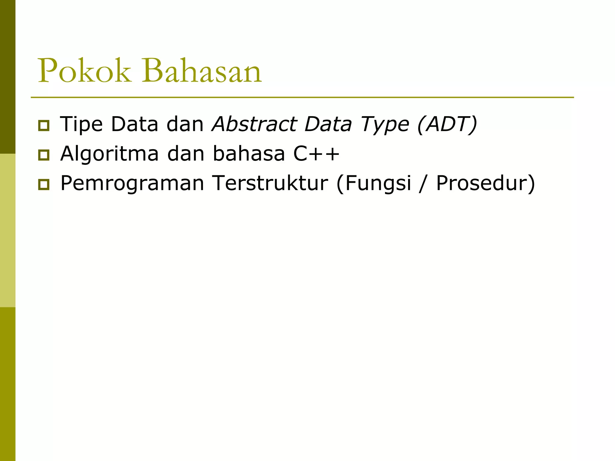 1. Algoritma, Struktur Data dan Pemrograman Terstruktur | PDF
