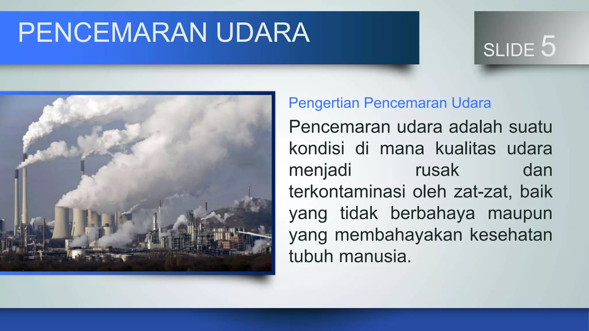 1. ekotoksikologi lingkungan : pencemaran cahaya, udara, suhu, dan bunyi | PDF