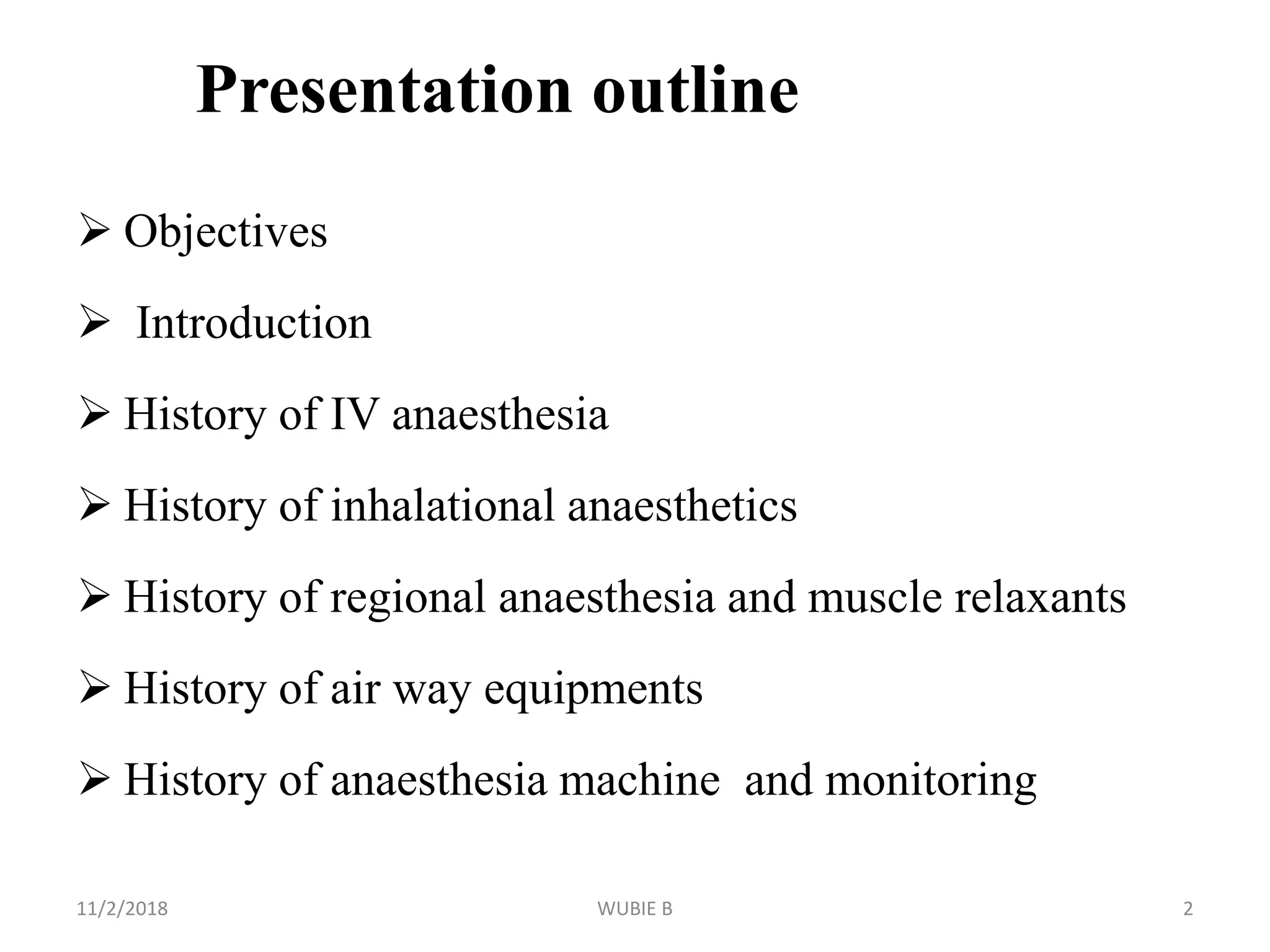 1.introduction to anaesthesia wubieeeee copy | PPTX