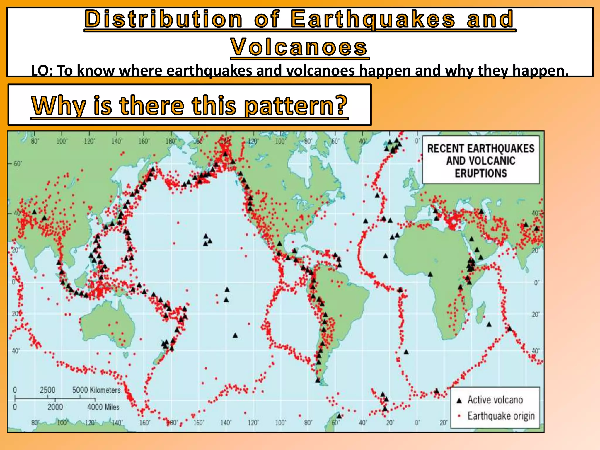1. Distribution of Volcanoes and Earthquakes | PPTX
