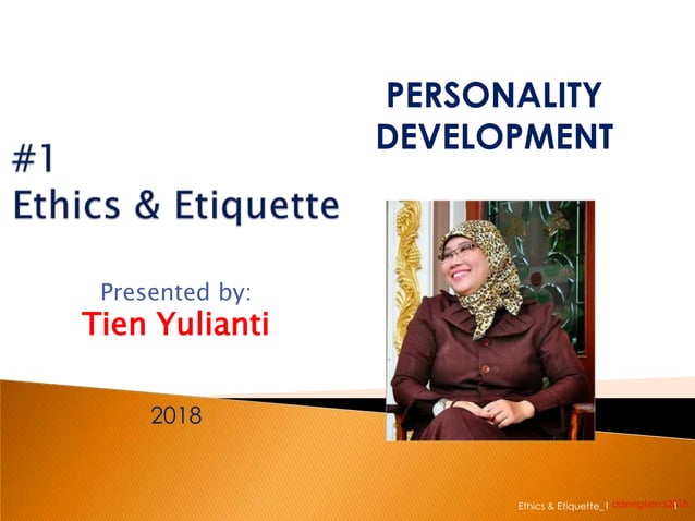 Ethics & Etiquette #1 _ tien's 2018 | PPT