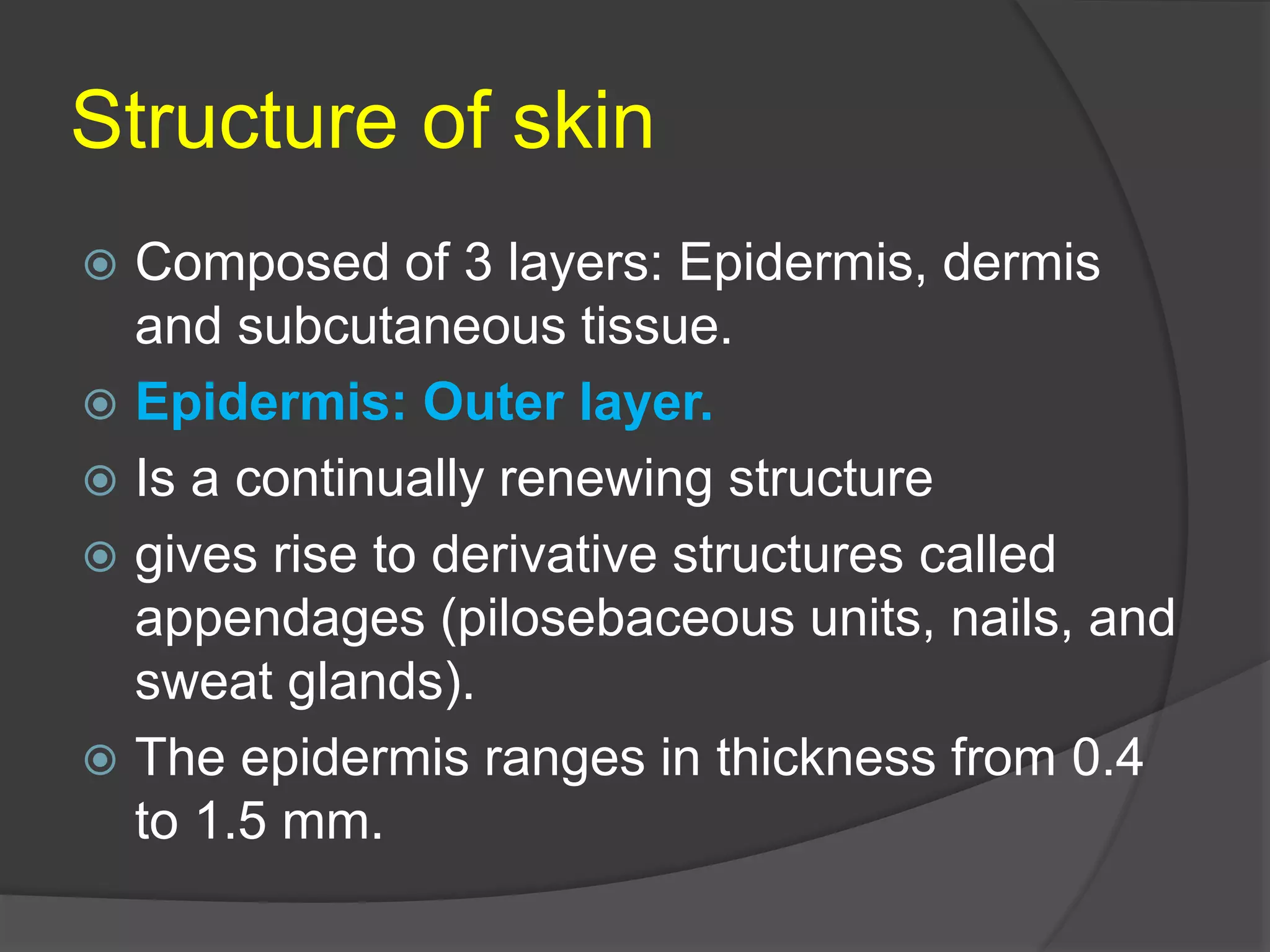 1. Basic structures and functions of skin | PPTX