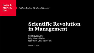 Roger Martin - Scientific Revolution in Management | PDF