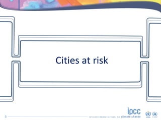 Cities and Climate Change - Cities and climate change adaptation | PPT