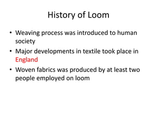 1.history of looms | PPTX
