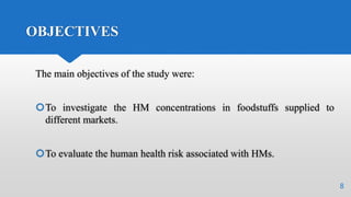Heavy Metals in Foodstuffs | PPTX