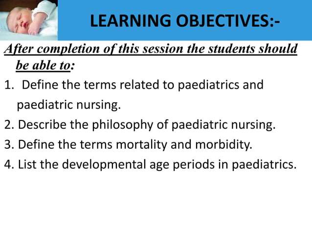 1. 1 Perspectives Of Paediatric Nursing | PPTX | Parenting Babies and ...