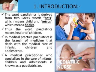 1. 1 Perspectives Of Paediatric Nursing | PPTX