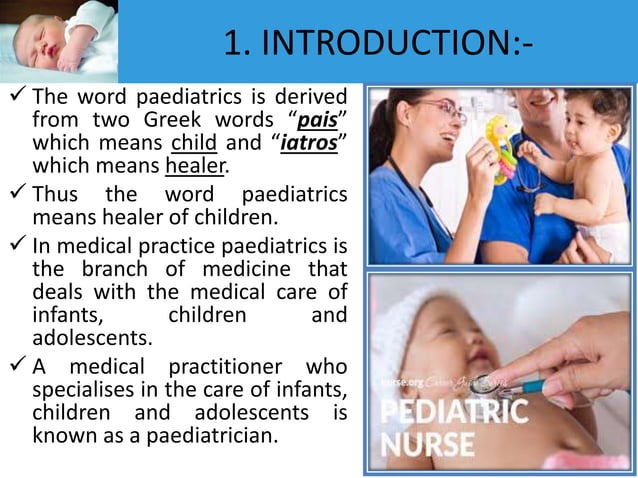 1. 1 Perspectives Of Paediatric Nursing | PPTX | Parenting Babies and ...