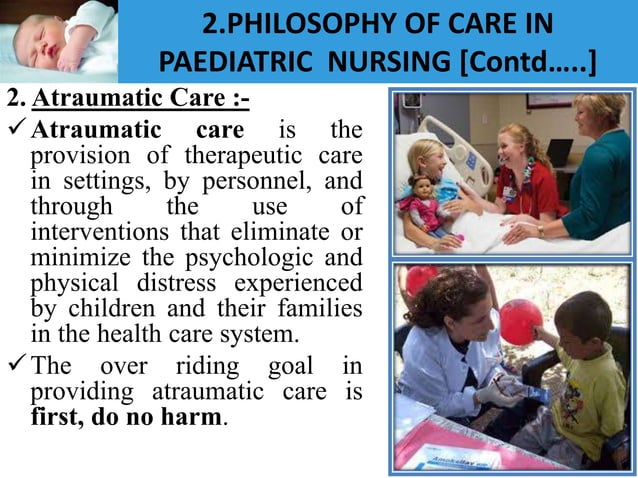 1. 1 Perspectives Of Paediatric Nursing | PPTX | Parenting Babies and ...