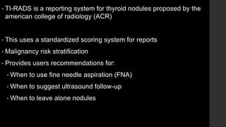 thyroid imaging reporting & data system | PPTX