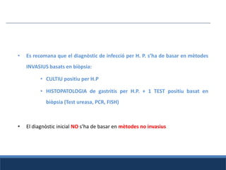 Helicobacter pylori en pediatria. 2019 | PPT