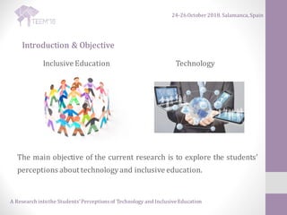 A Research into the students’ perceptions of technology and inclusive ...