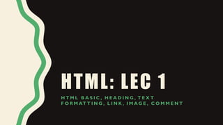 1.1 html lec 1 | PPT