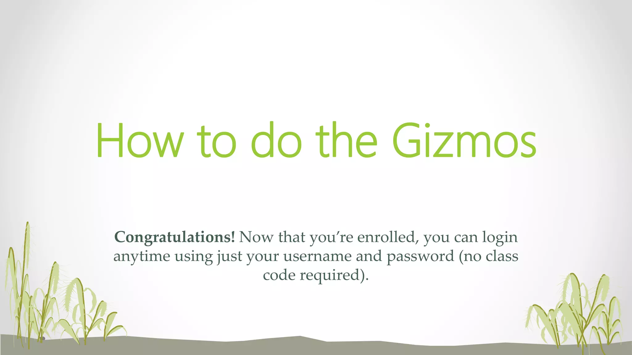 1.0 how to do the gizmos | PPT