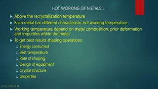 Hot and cold working process, drawing tube, wire and spinning | PPTX
