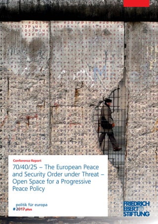 70/40/25 - the European peace and security order under threat | PDF
