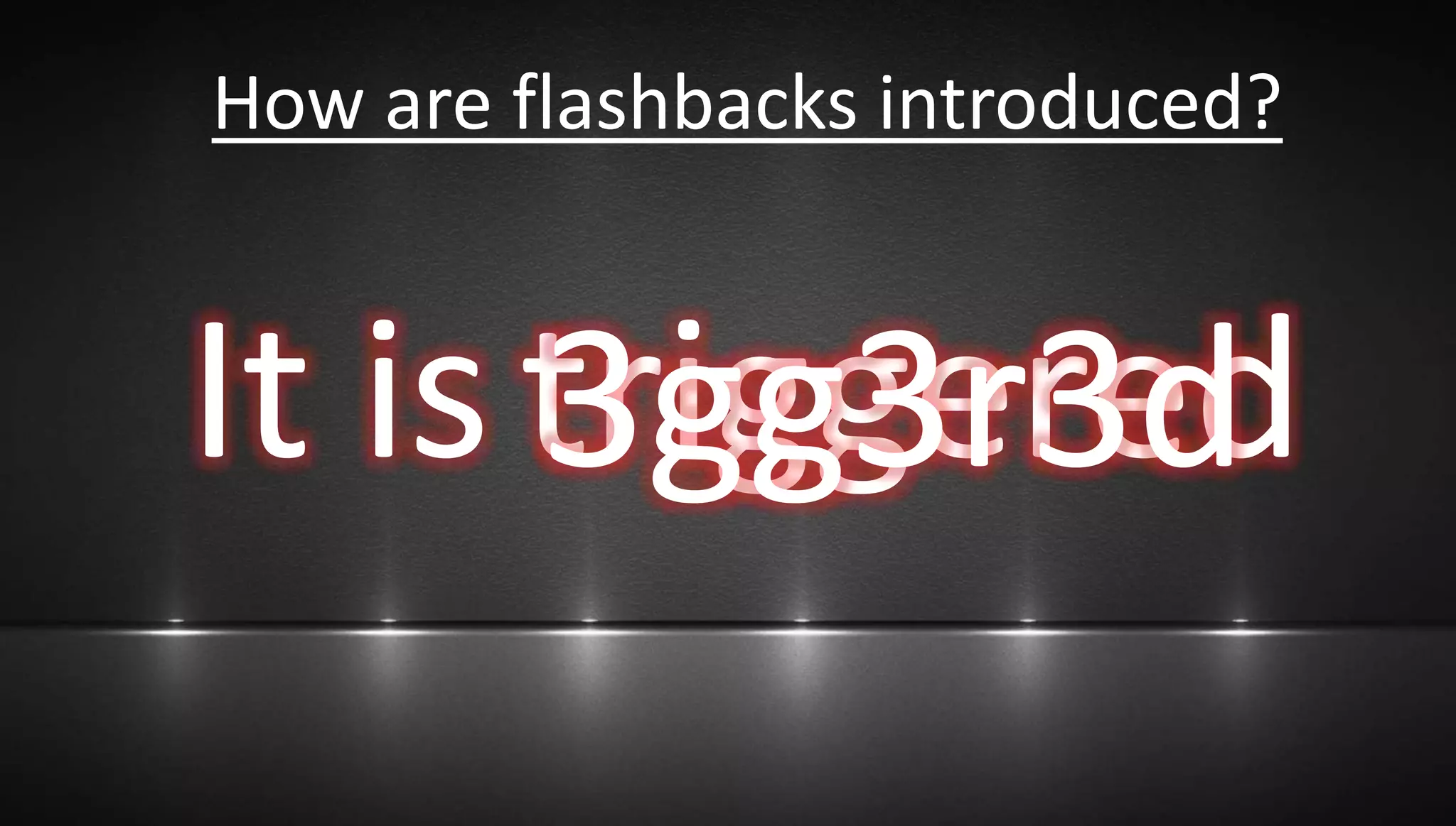 All about Flashback | PPTX