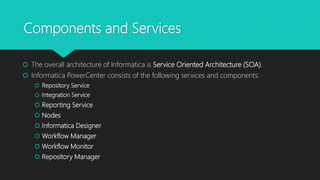 1. informatica power center architecture | PPTX