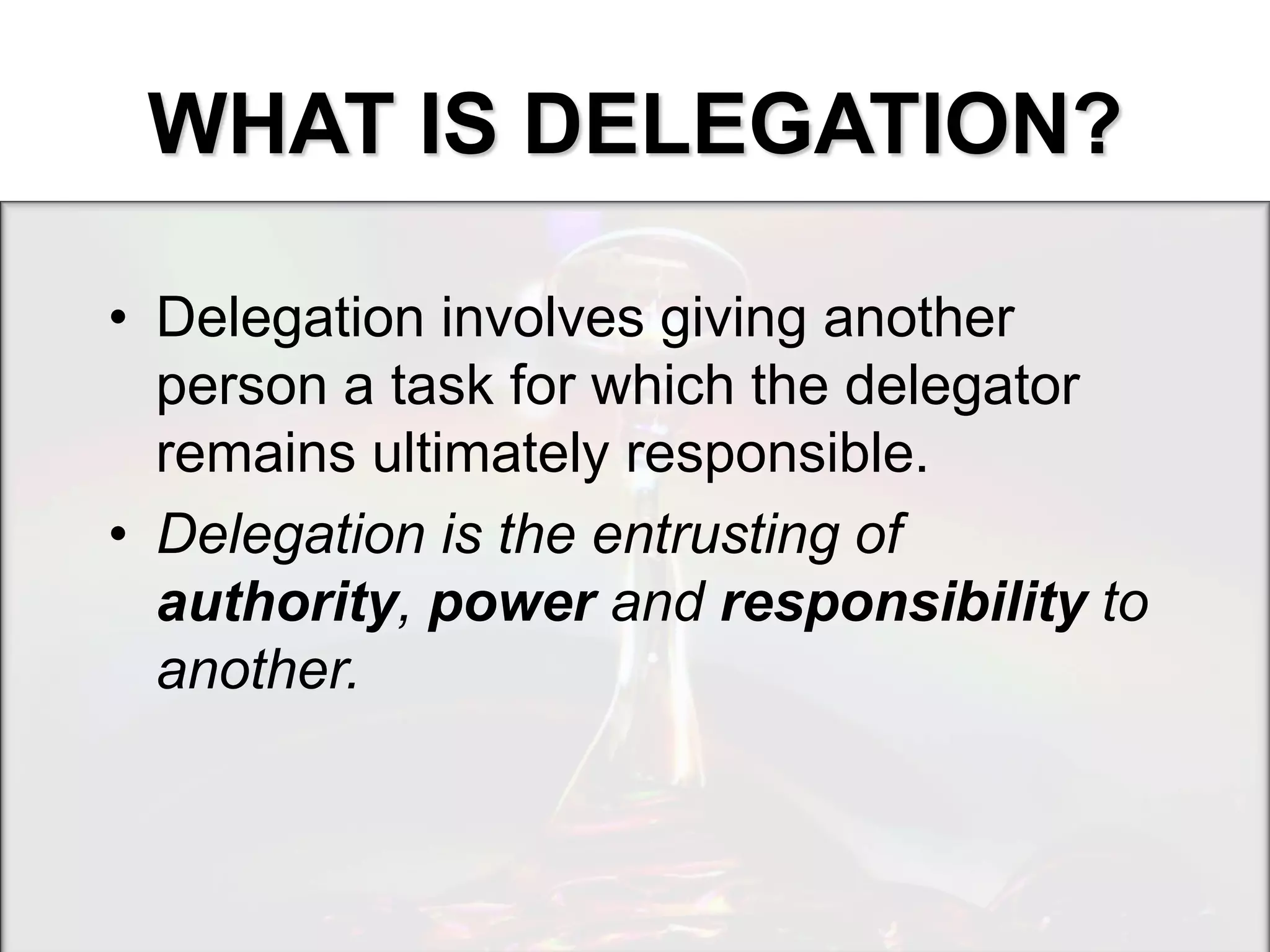 Delegating Effectively _Materi Training "LEADERSHIP & MANAGEMENT SKILL ...