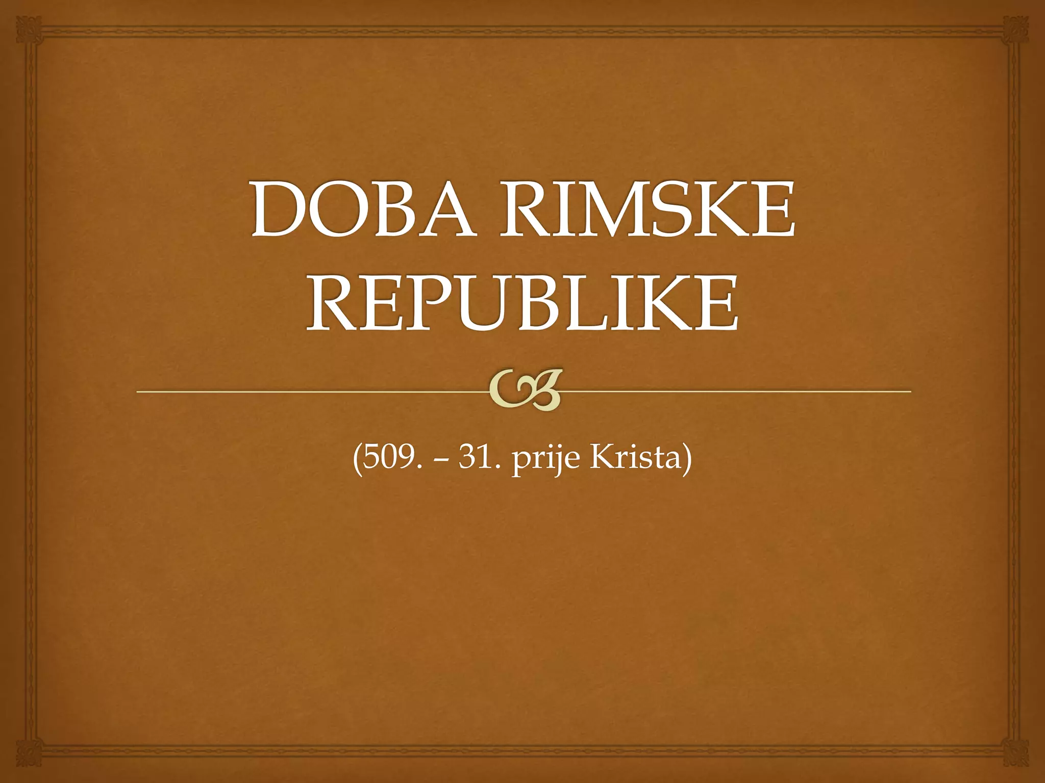 1. doba rimske republike | PPTX