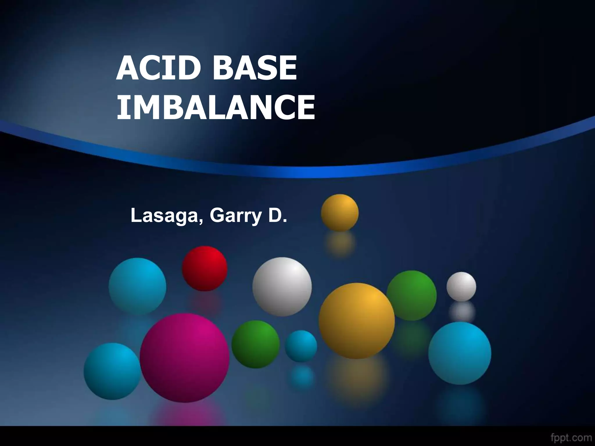 Principles of Acid-Base Imbalance | PPT