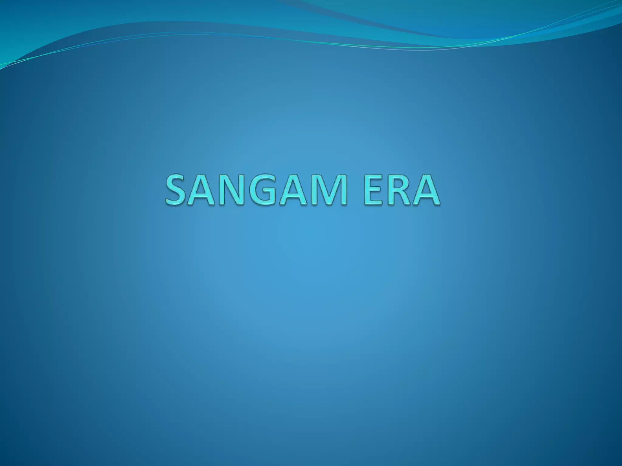 Sources of sangam age | PPTX