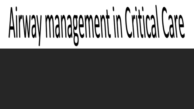 Airway management in critical care | PPT