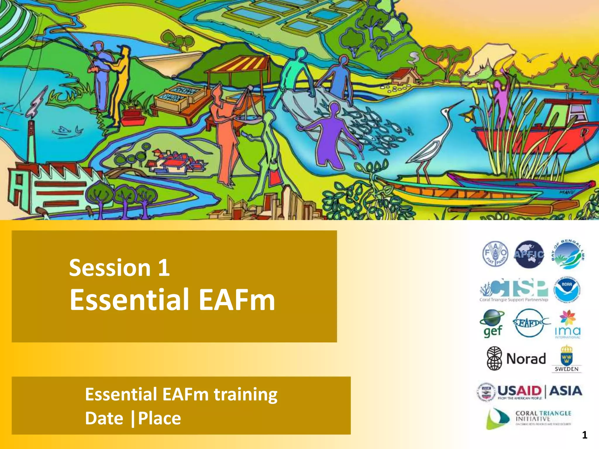 1. Essential EAFm (inland fisheries) : Course overview | PPTX
